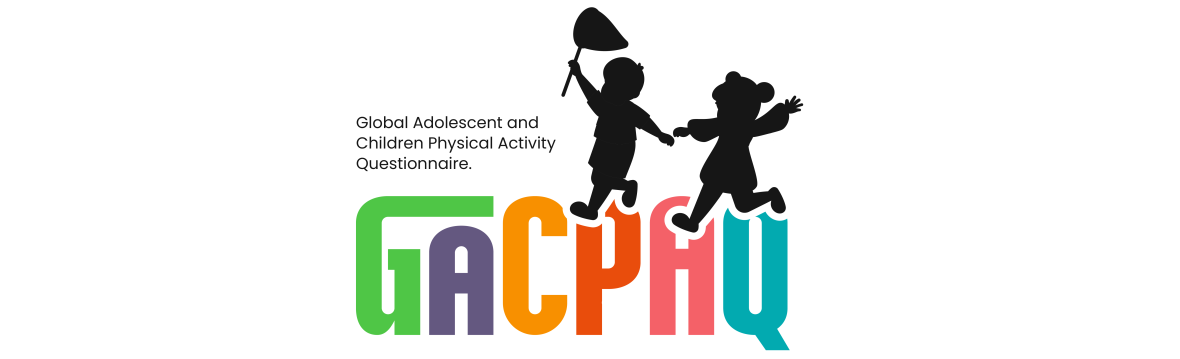 The Global Adolescent and Children Physical Activity Questionnaire (GAC ...